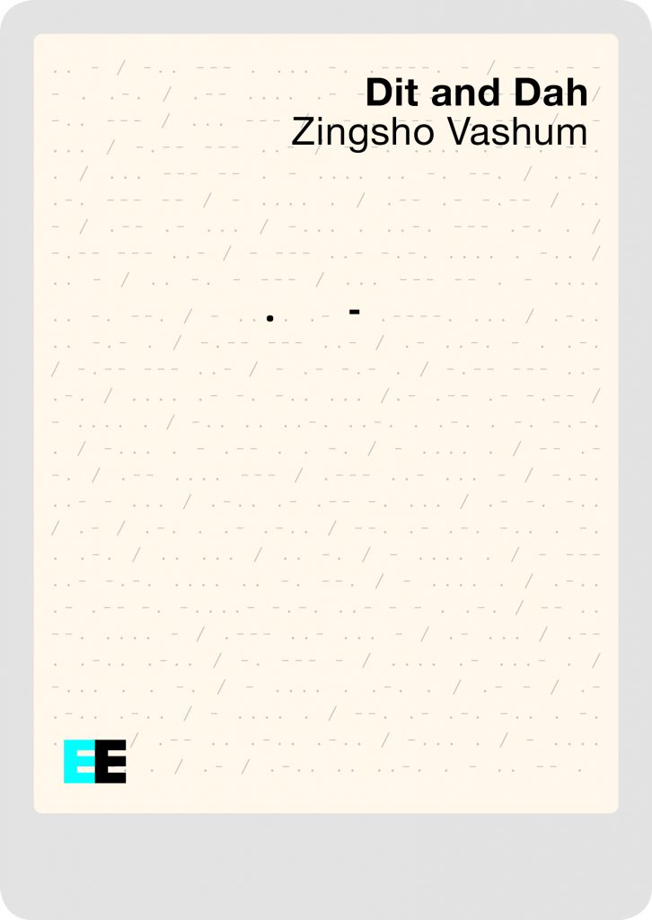 Dit and Dah – EECLECTIC